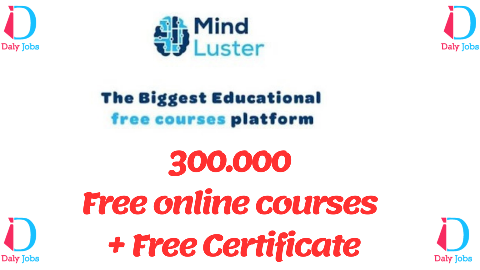 300.000 Free online courses + Free Certificate - Daly Jobs